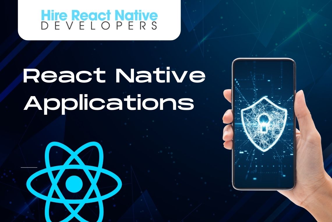 Guide to Improve Security in Your React Native Applications Guide to Improve Security in Your React Native Applications