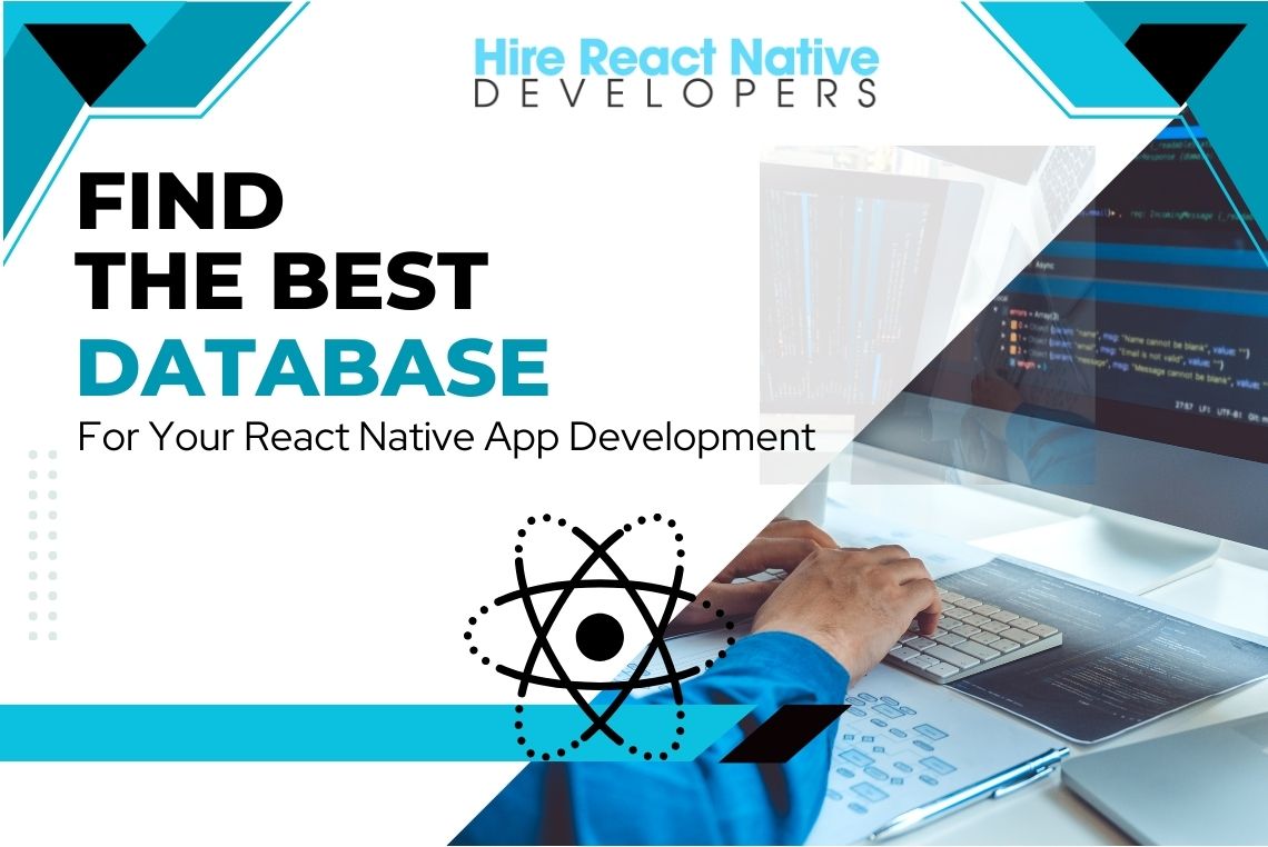 Find The Best Database For Your React Native App Development